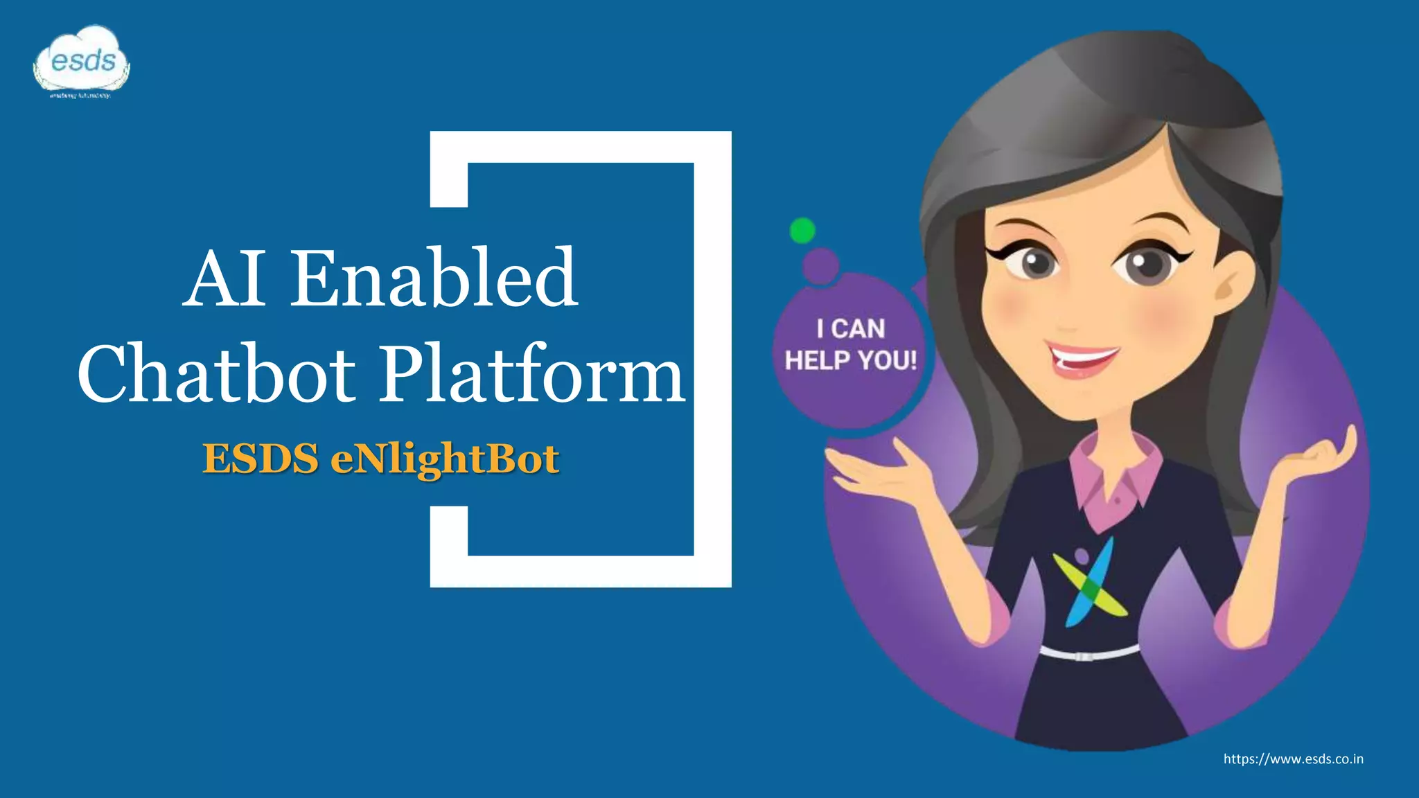 Enlightbot Ai Enabled Chatbot Platform Ppt