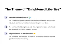 Enlightened-Liberties-The-Elizabethan-Golden-Age.pptx
