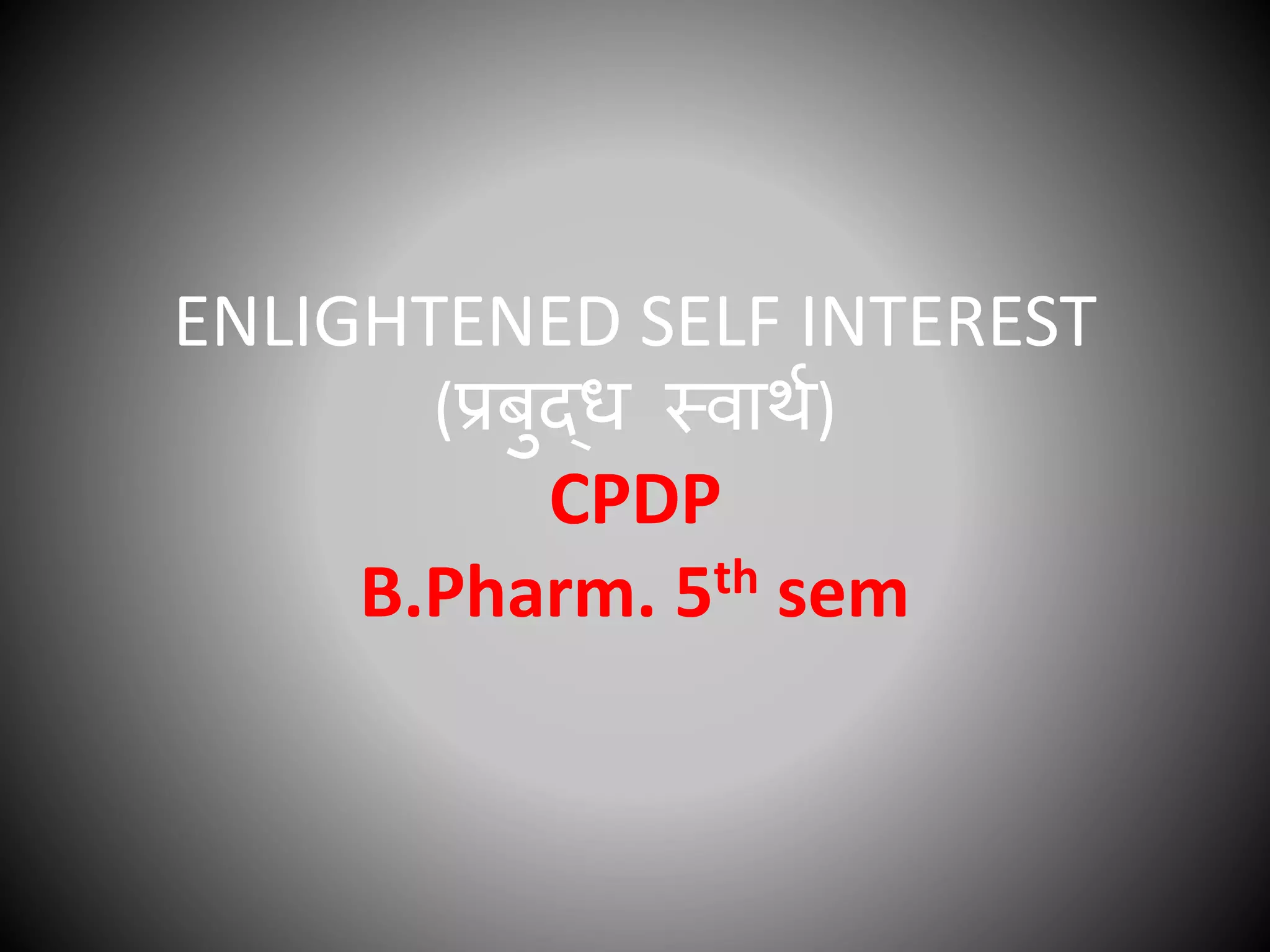 Enlightened self interest | PPT
