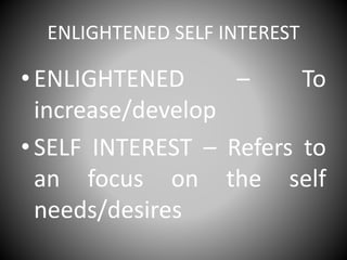 Enlightened self interest | PPT