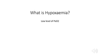 Enlightening Hypoxemia | PPTX