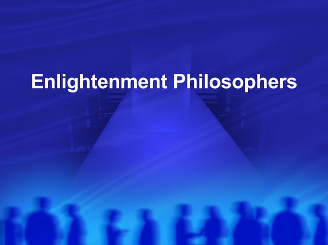 Enlightenment Philosophers | PPT