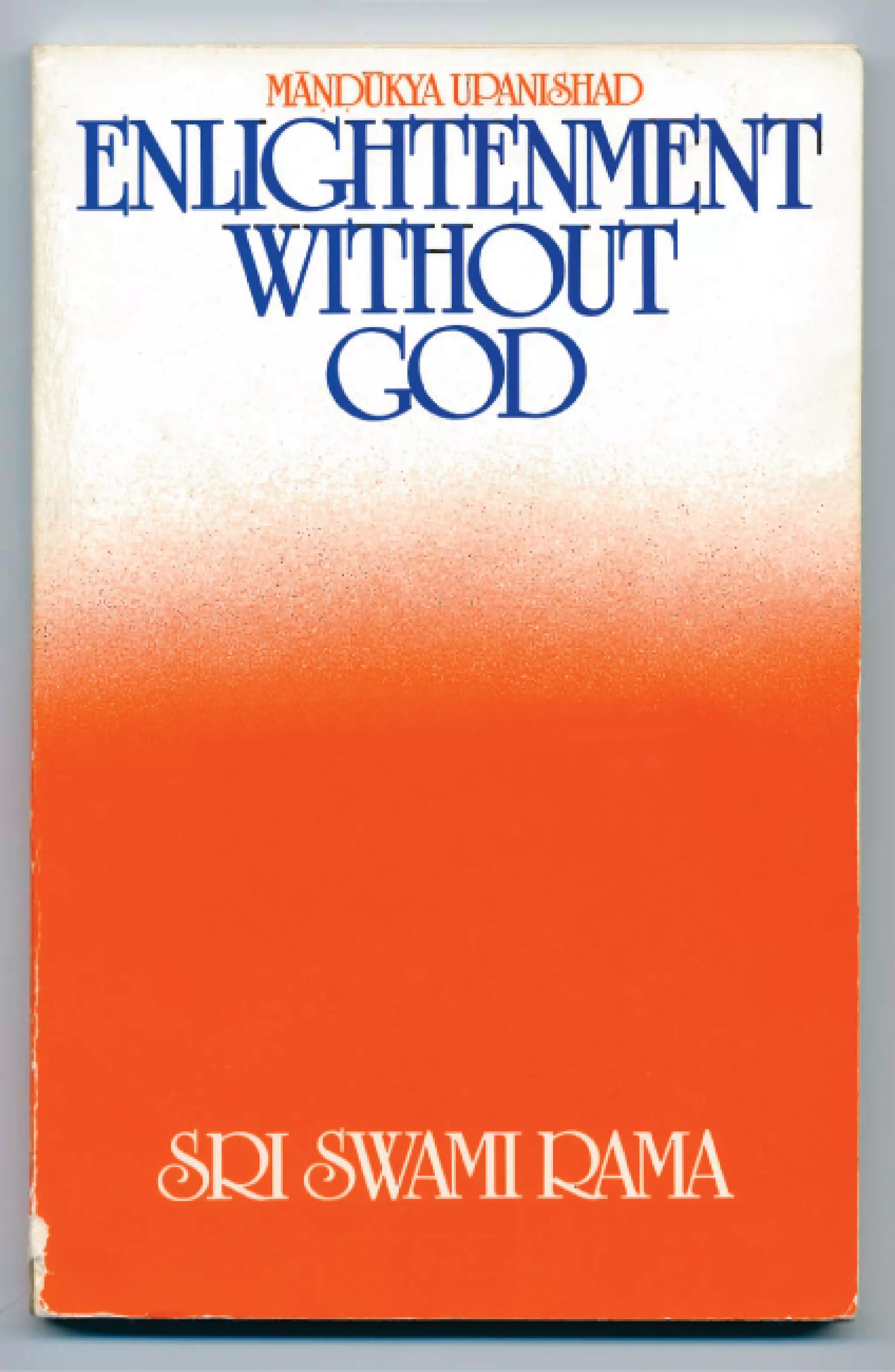 Enlightenment without-god-swami-rama | PDF