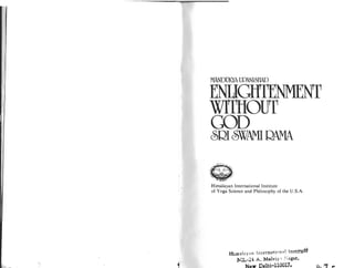 Enlightenment without-god-swami-rama | PDF