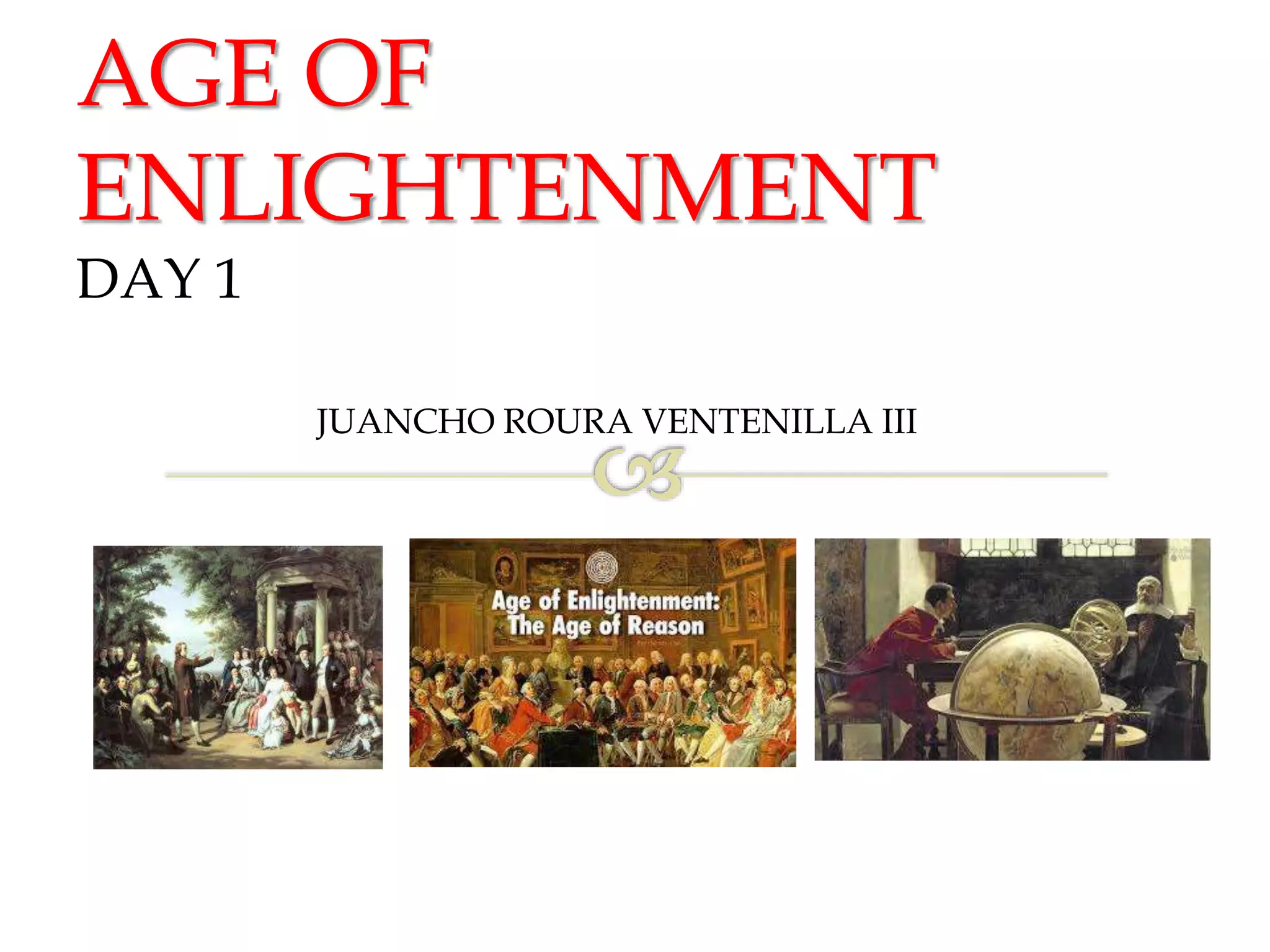 Age of Enlightenment o Panahon ng Kaliwanagan COT-RPMS Aligned | PPTX