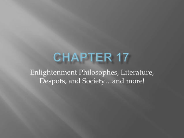 Enlightenment, philosophes, lit and more | PPTX