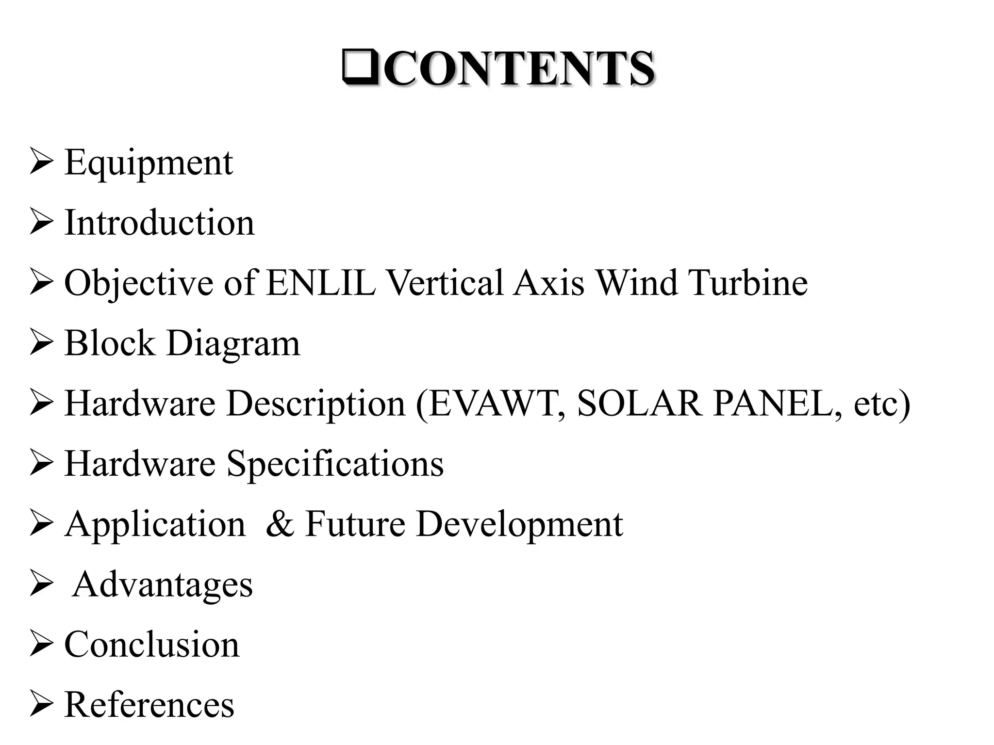 ENLIL VERTICAL AXIS WIND TURBINE - Mehul, Harshank, Avnish & Nisarg.pptx