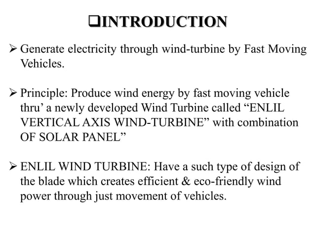 ENLIL VERTICAL AXIS WIND TURBINE - Mehul, Harshank, Avnish & Nisarg ...