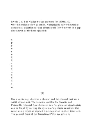 ENME 320 1-D Navier-Stokes problem for ENME 303.One-dimensiona.docx