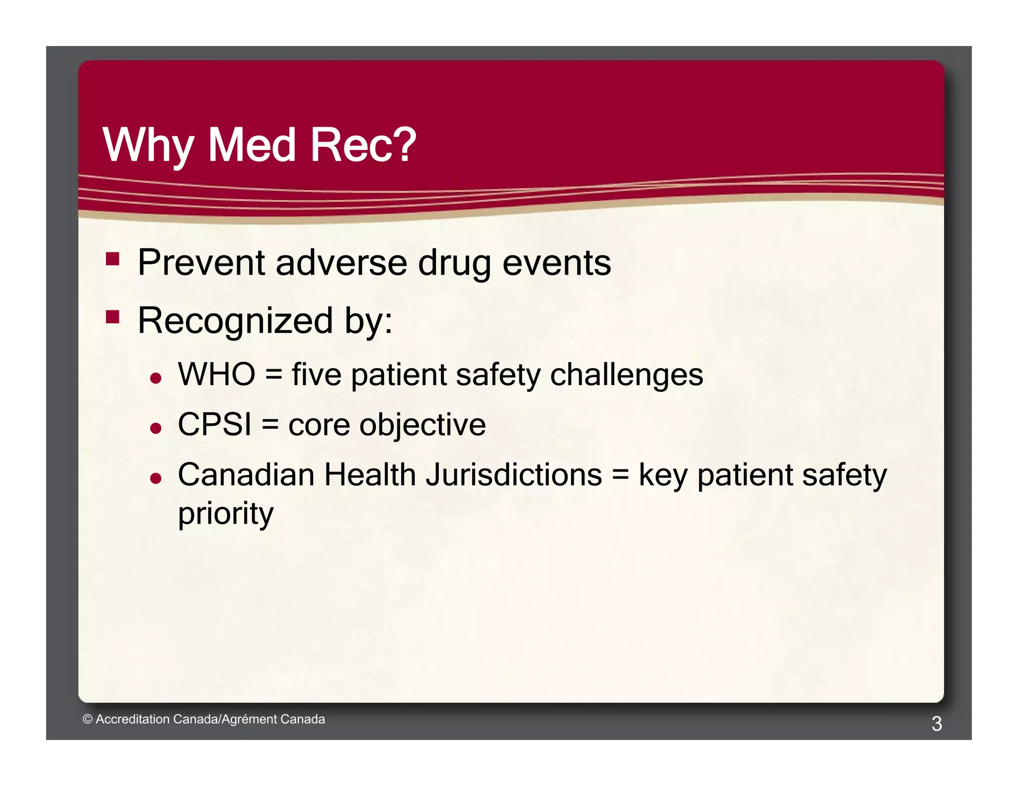 Medication Reconciliation Recent changes introduced by Accreditation ...