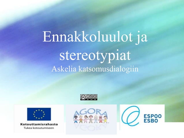 Ennakkoluulot ja stereotypiat | PPTX