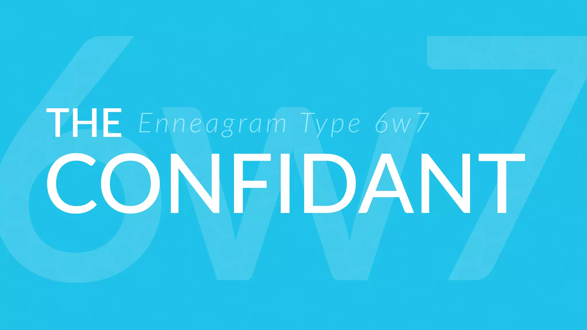 Enneagram 6w7 - The Confidant | PPT