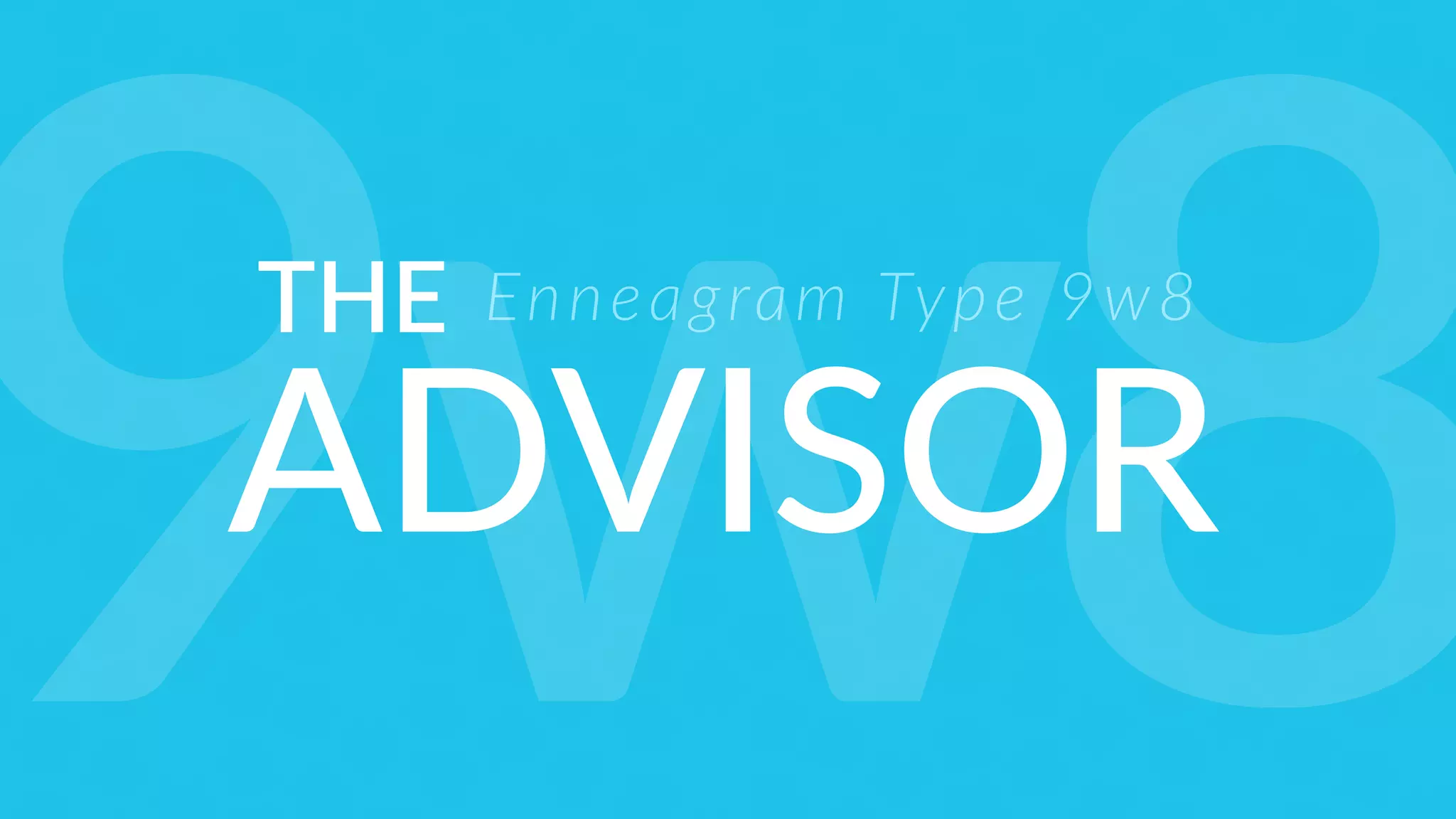 Enneagram 9w8 - The Advisor | PPT