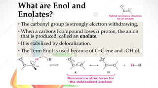Enol and enolates | PPTX