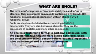 Enols-and-enolates Functional Group.pptx
