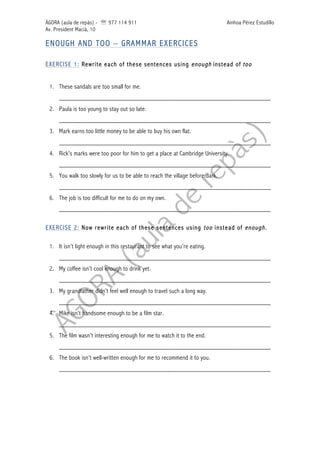 ENOUGH AND TOO - Grammar exercises. | PDF