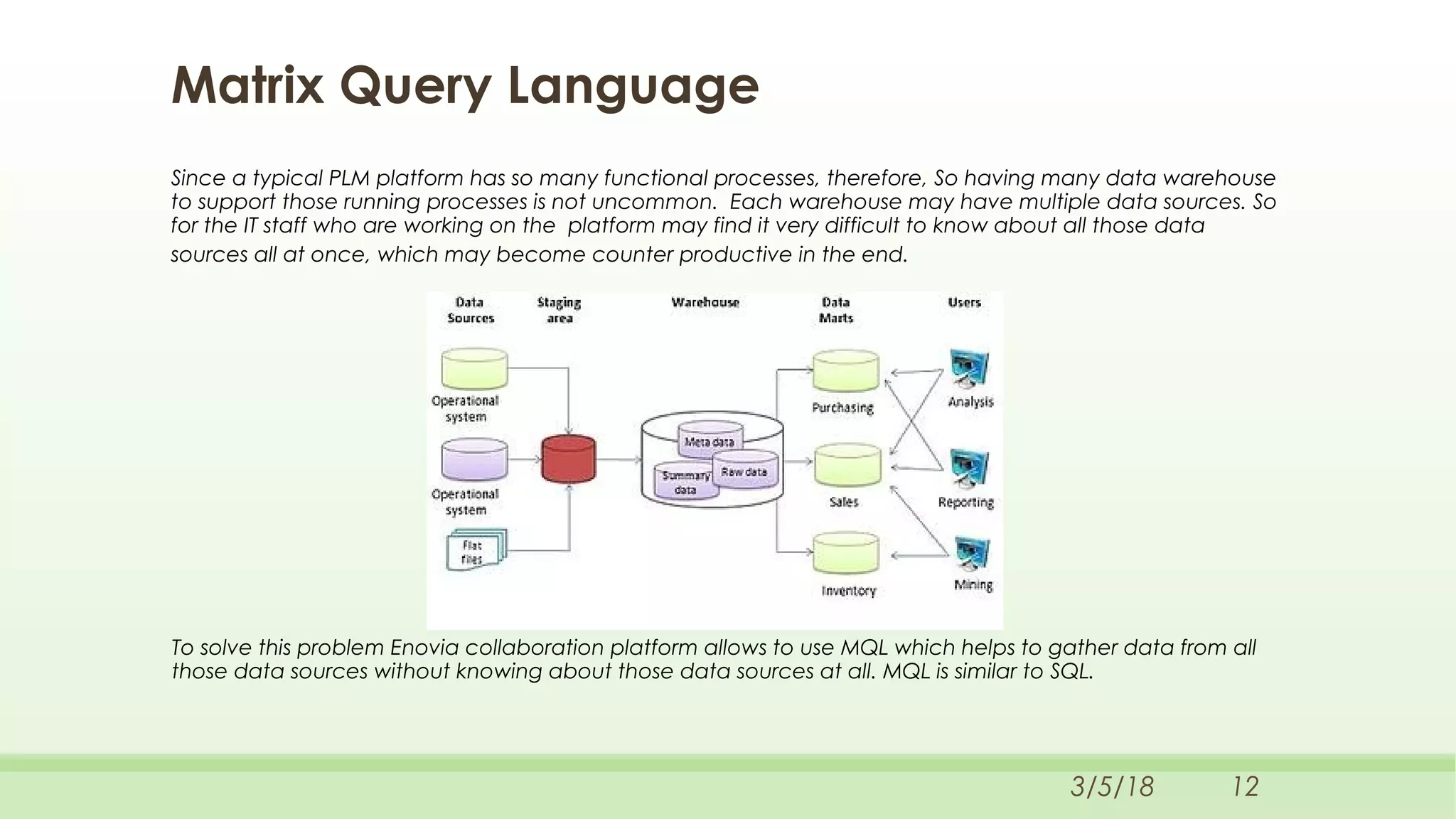 Enovia Collaboration Platform and Matrix Query Language | PPT