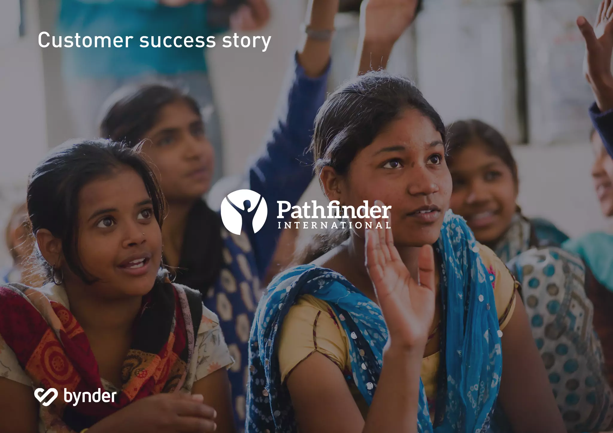 Pathfinder international customer story: How Pathfinder used Bynder to centralize content ...