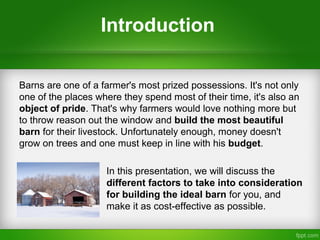 Factors to Consider When Building a New Barn | PPT