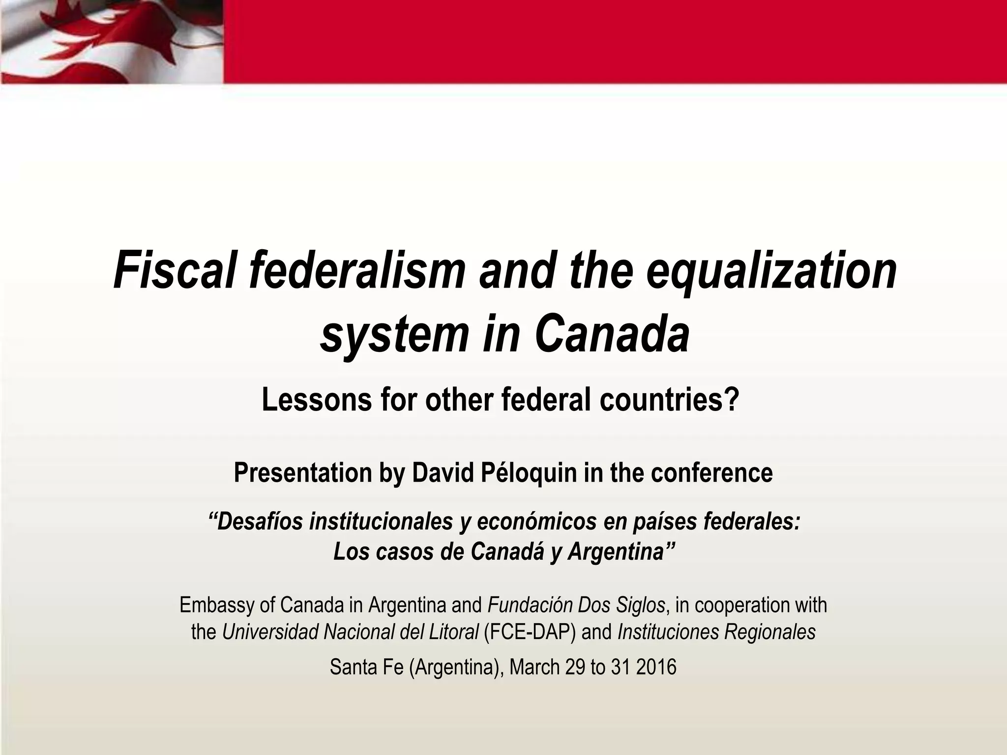 Fiscal federalism and the equalization system in Canada: Lessons for ...