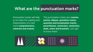 EN Punctuation Marks_ When to use Them_ by Slidesgo.pptx