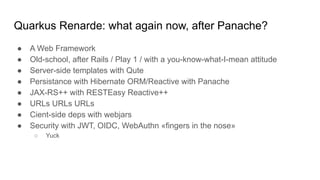 Quarkus Renarde 🦊♥: an old-school Web framework with today's touch | DevNation Tech Talk | PPT
