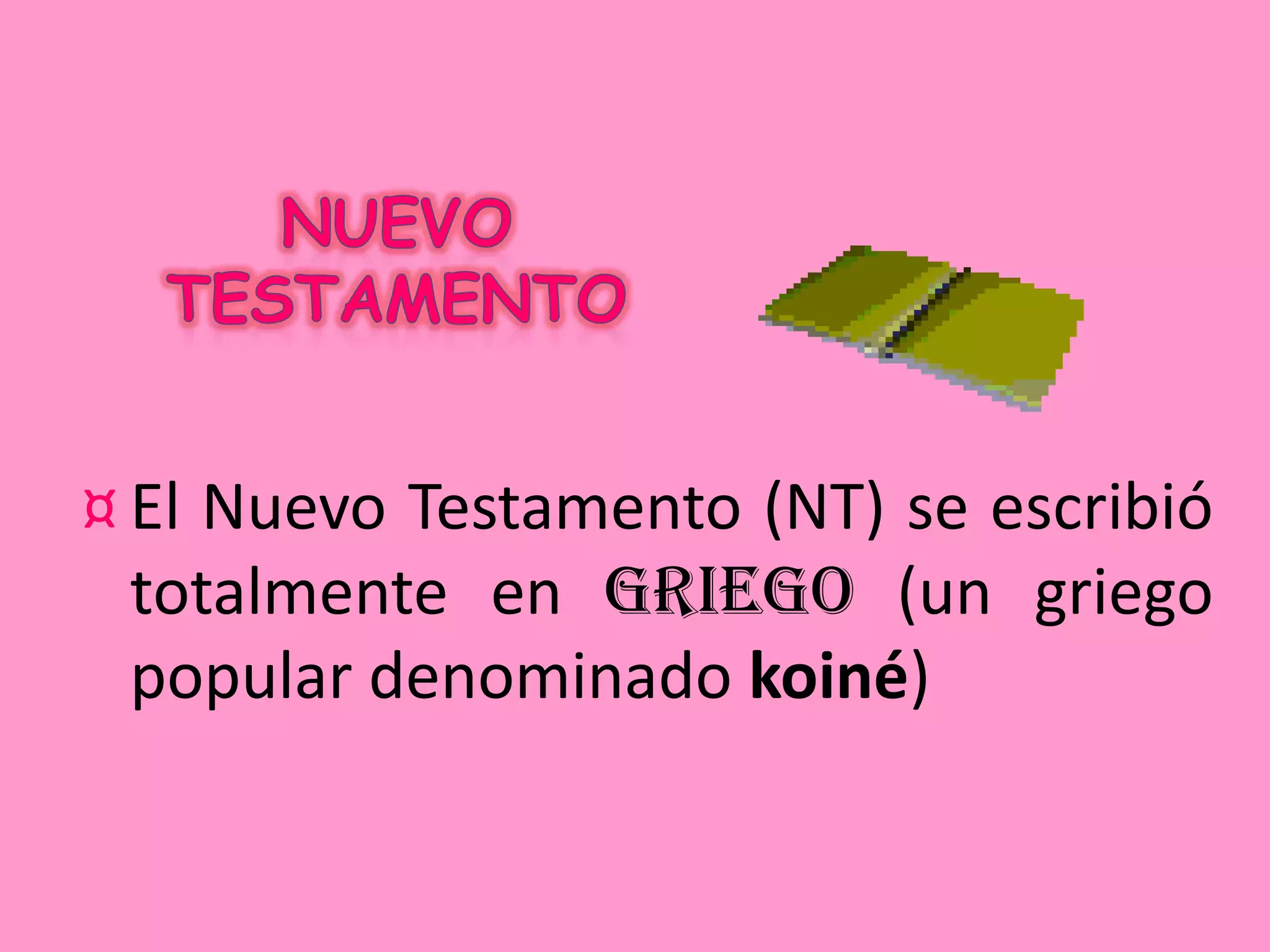En que idiomas fue escrita la biblia | PPTX