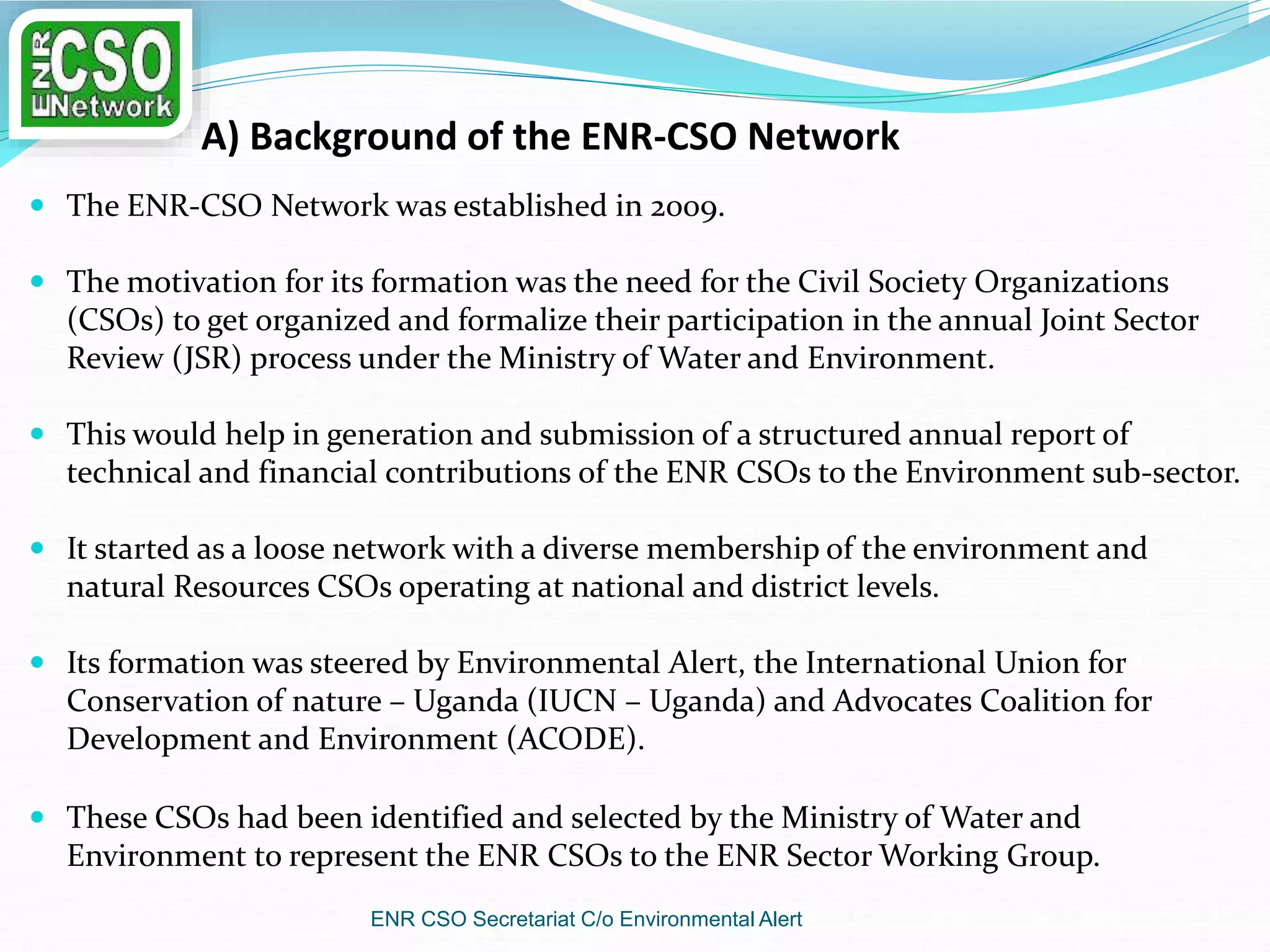 Background Information of the ENR-CSO Network and highlight of key ...