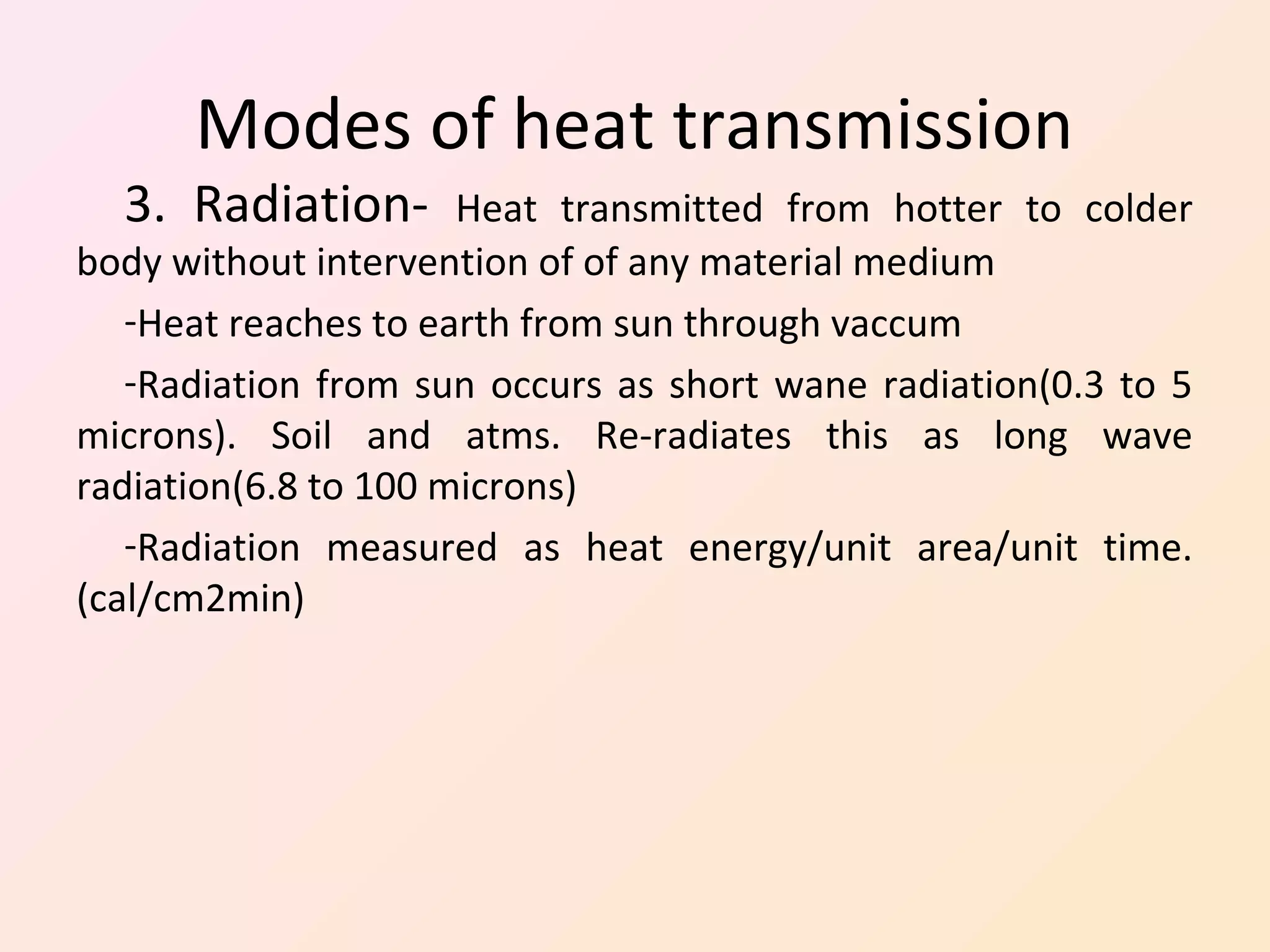 Methods of heat transfer and thermal properties of soil | PPT