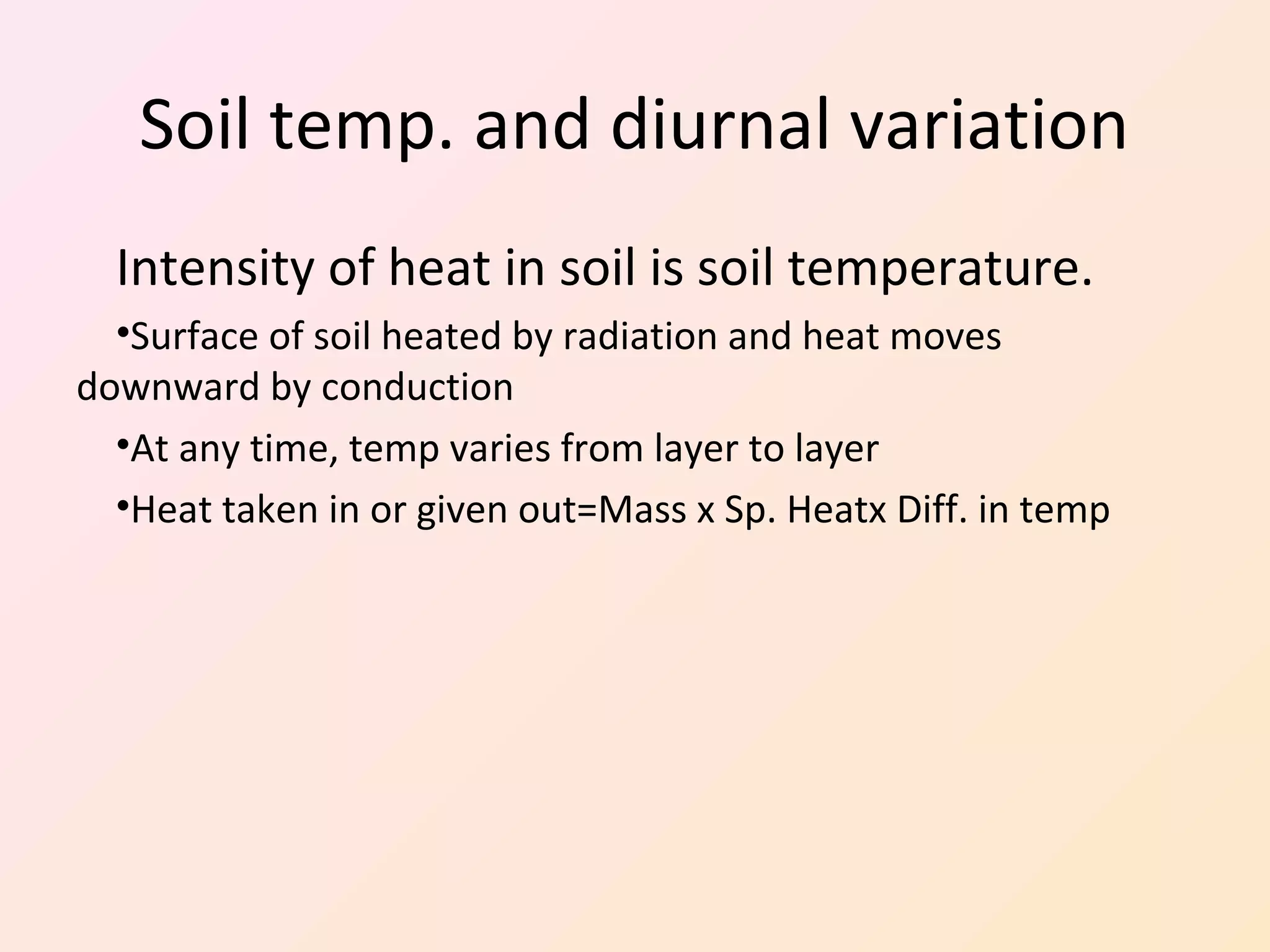 Methods of heat transfer and thermal properties of soil | PPT