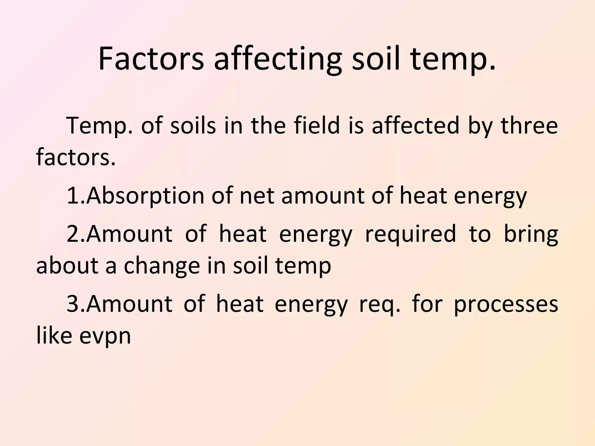 Methods of heat transfer and thermal properties of soil | PPT