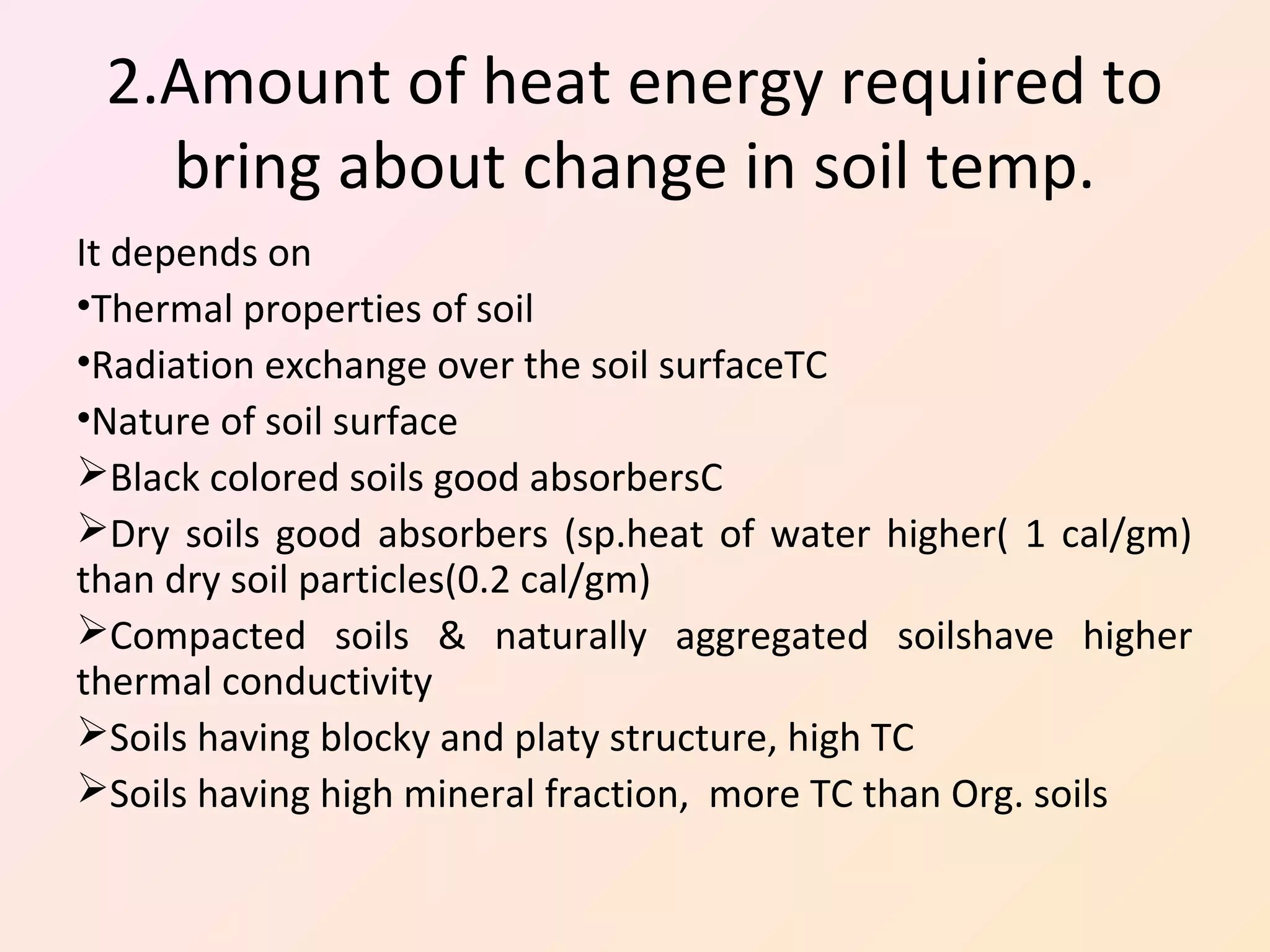 Methods of heat transfer and thermal properties of soil | PPT