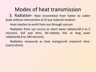 Methods of heat transfer and thermal properties of soil | PPT