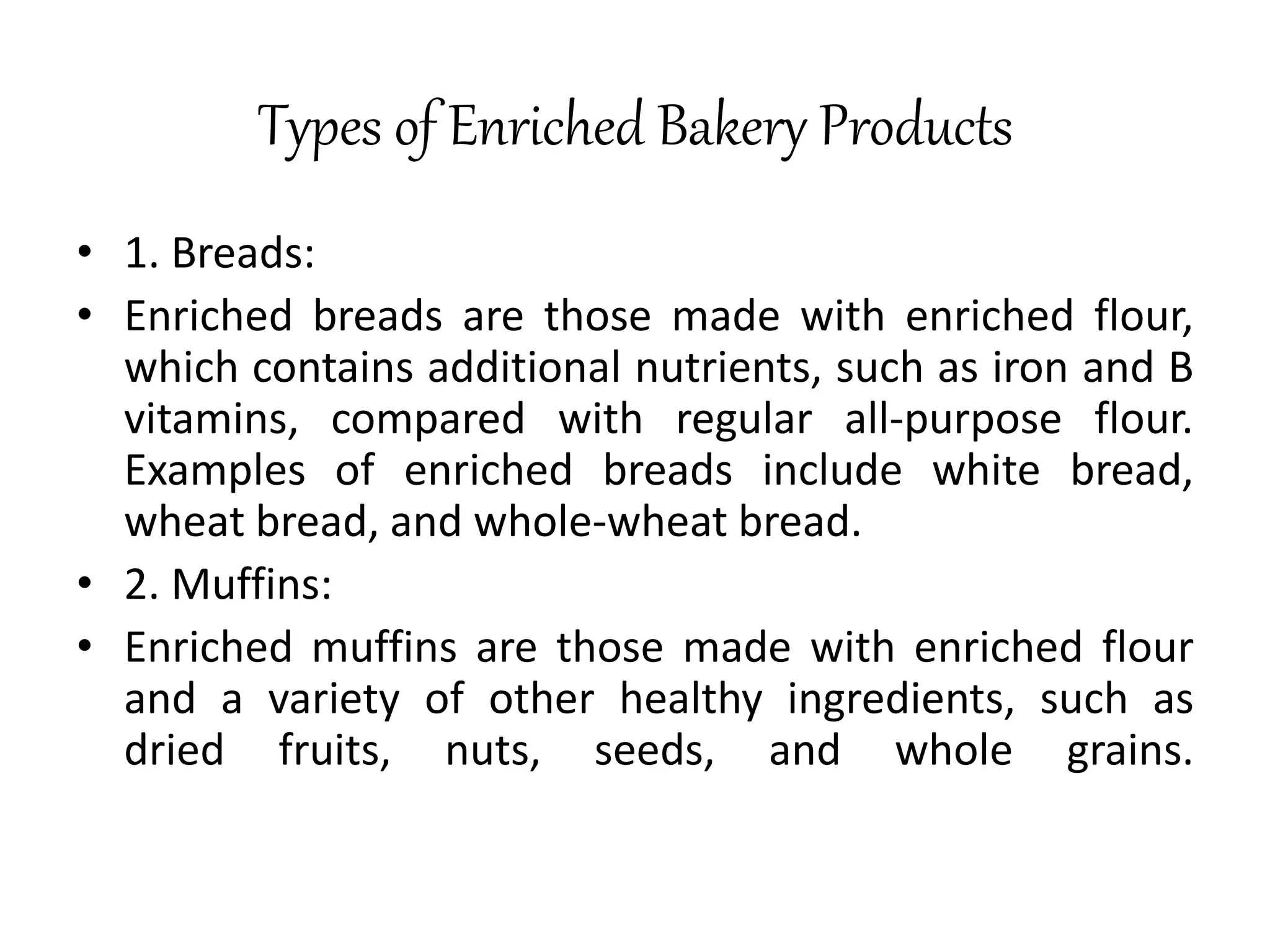 Enriched bakery products.pptx