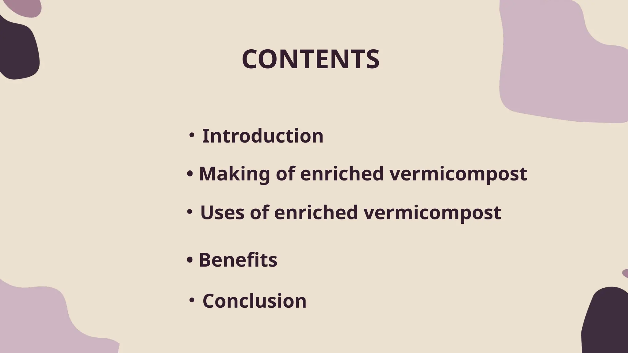 Enriched Vermicompost.pptx - making , uses and benefits of enriched vermicompost. | PPTX