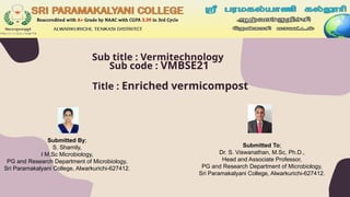Enriched Vermicompost.pptx - making , uses and benefits of enriched ...