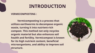 Enriched Vermicompost.pptx - making , uses and benefits of enriched vermicompost. | PPT