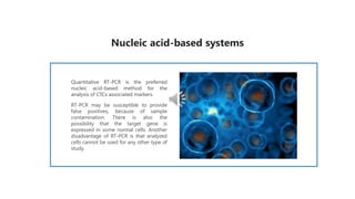 Enrichment, Isolation and Characterization of CTCs | PPTX