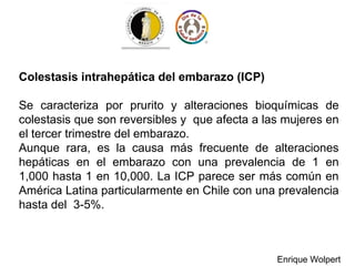 colestasis intrahepatica, hepatopatias en el embarazo | PPT