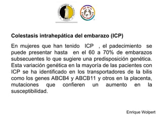 colestasis intrahepatica, hepatopatias en el embarazo | PPT