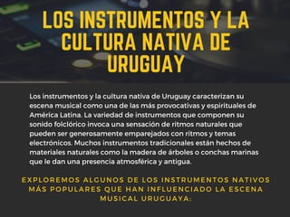 Cómo influyen los instrumentos favoritos de Uruguay en su escena ...