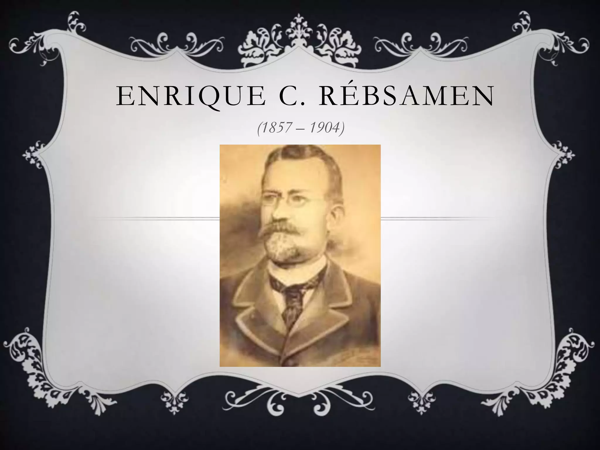 Enrique C. Rébsamen | PPTX | Education