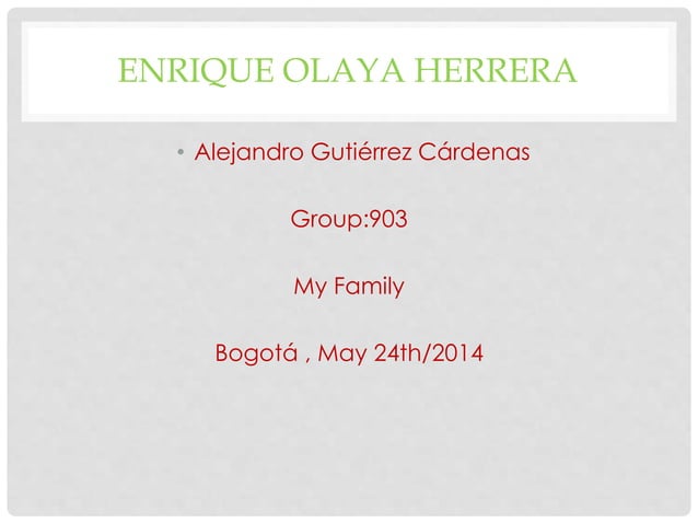 Enrique olaya herrera | PPT