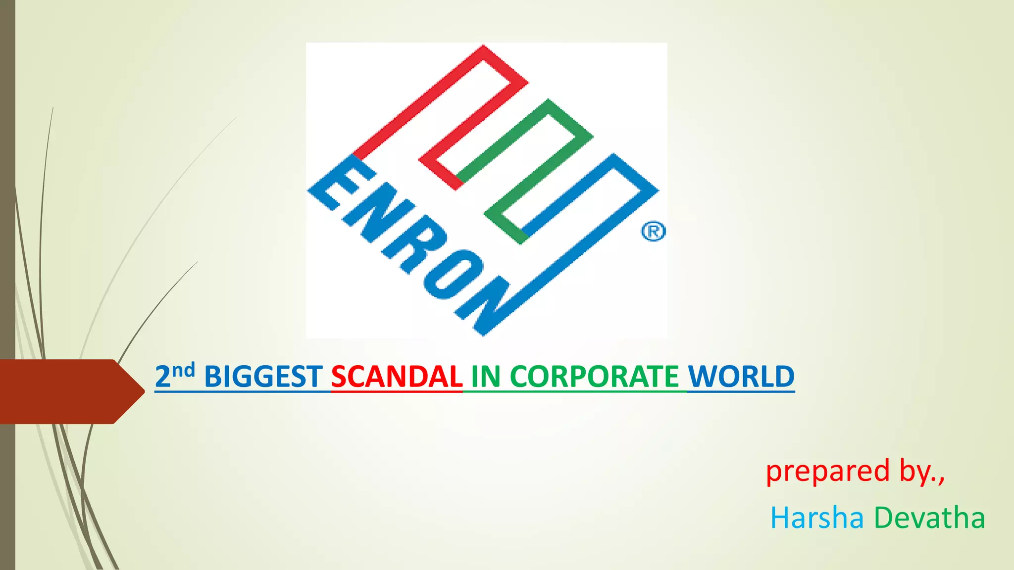 Enron scandal and sarbanes oaxley act | PPT