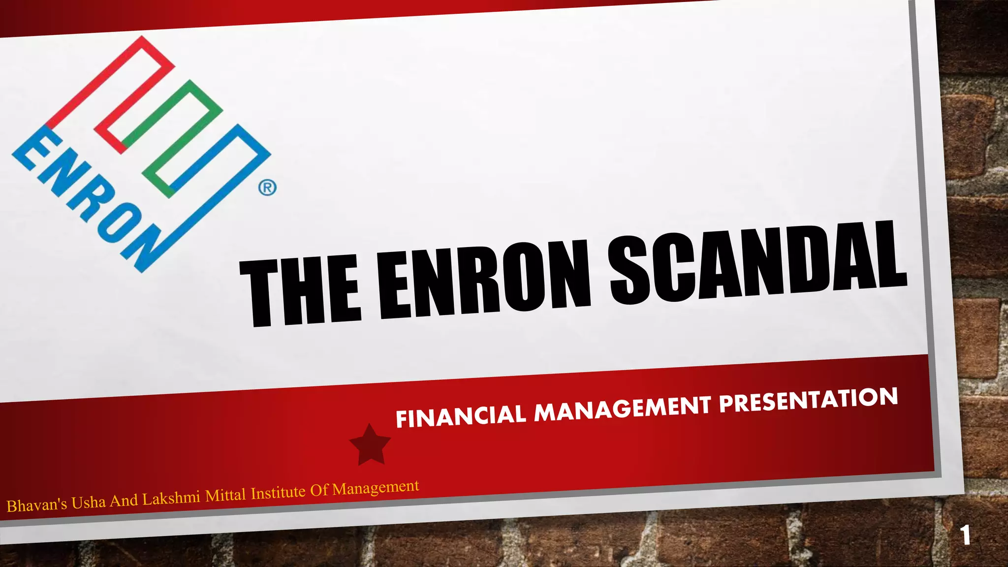 Enron scandal | PPTX