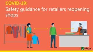 Safety guidance for retailers reopening shops | PPT