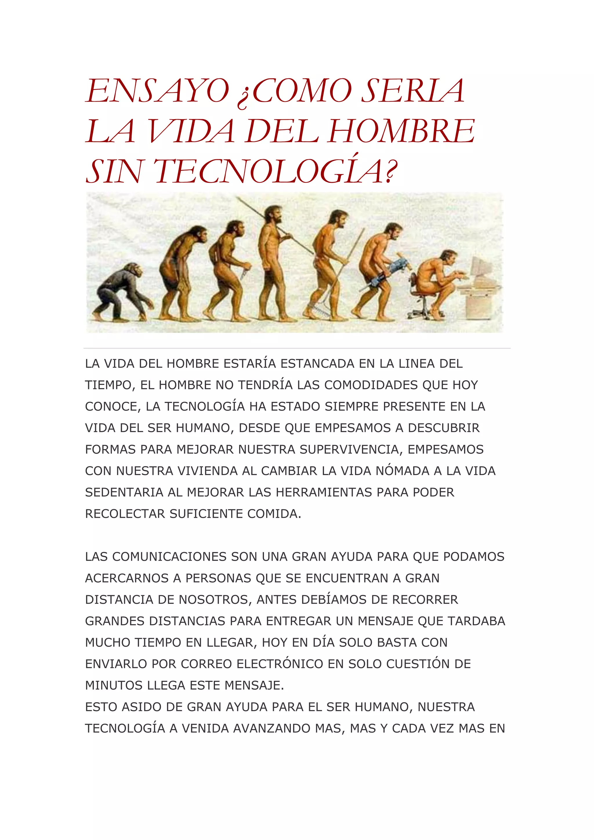 COMO SERIA LA VIDA DEL HOMBRE SIN TECNOLOGIA | DOCX