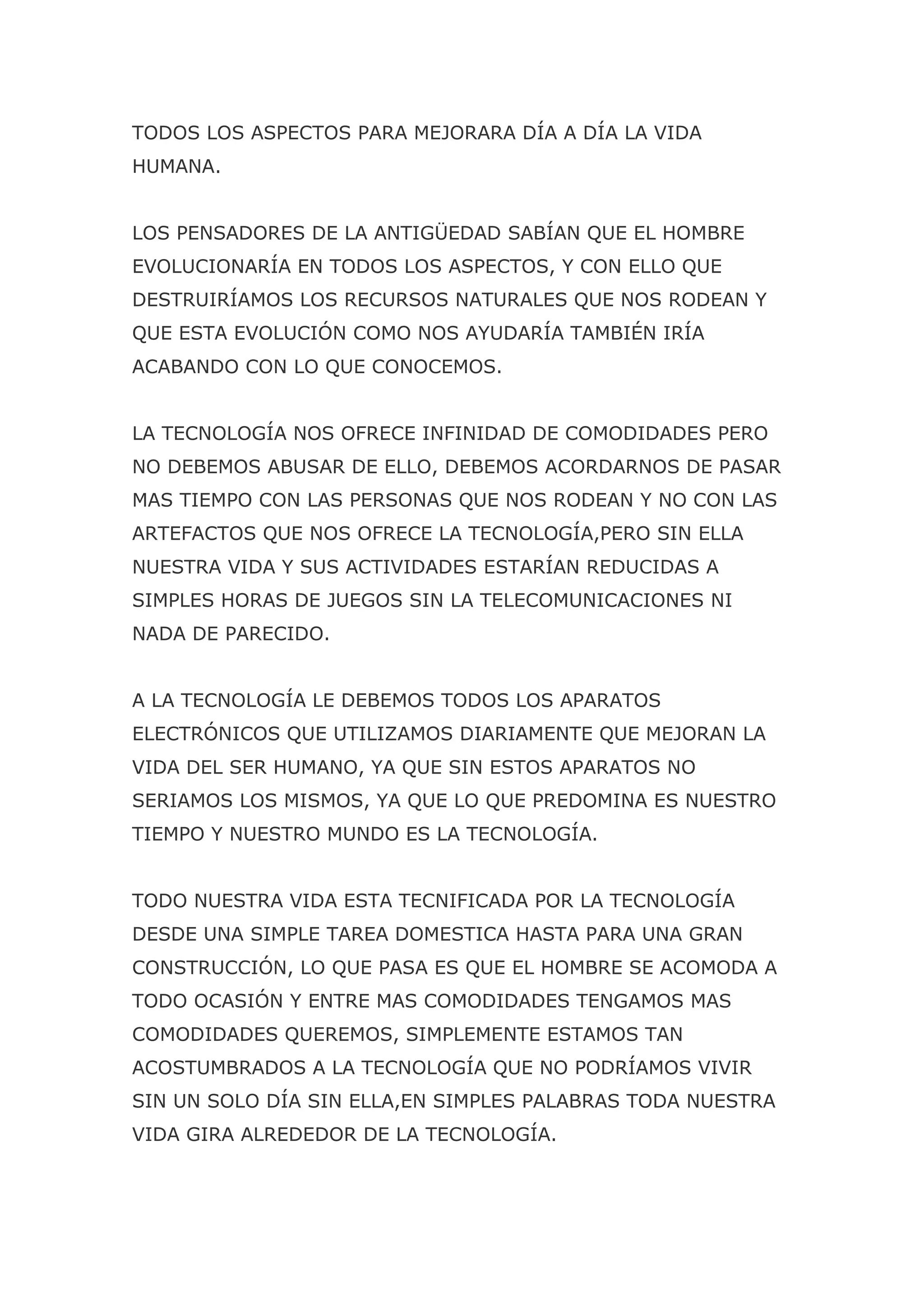 como seria la vida del hombre sin la tecnologia | DOCX