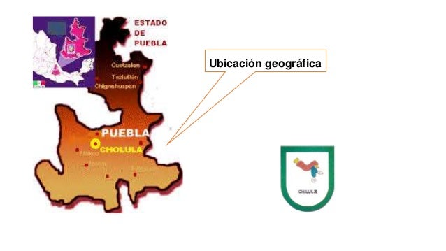 Cholula Ubicación Geográfica | Ubicación Geográfica de México: Mapa y ...