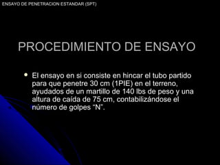 Ensayo de penetracion estandar (spt) muestreo | PPT